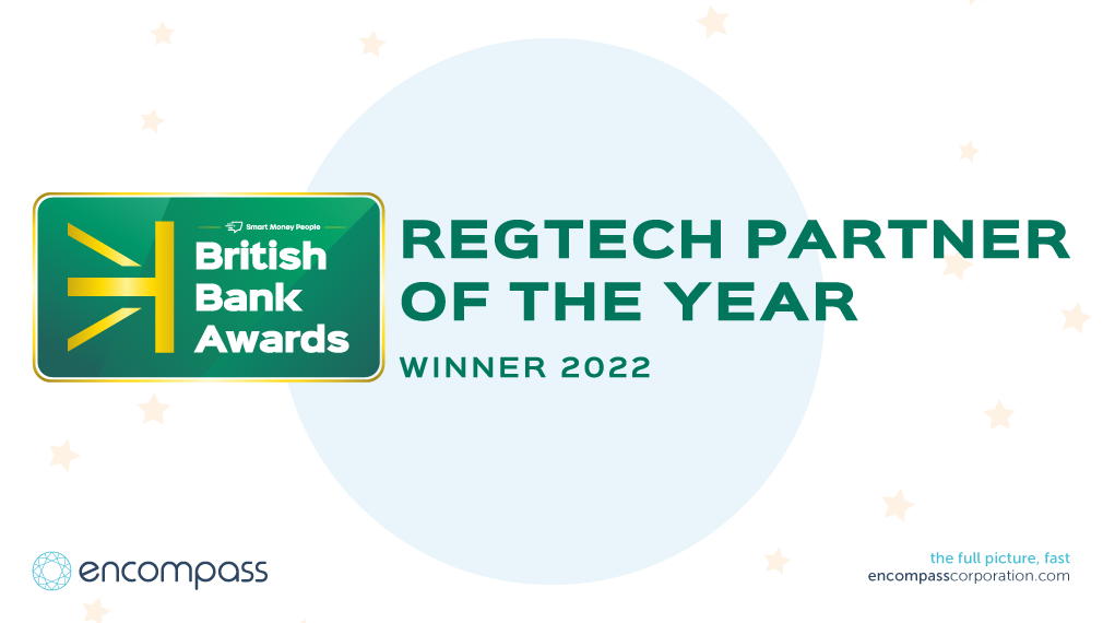 Encompass named ‘RegTech Partner of the Year’ at British Bank Awards ... Encompass named ‘RegTech Partner of the Year’ at British Bank Awards ...