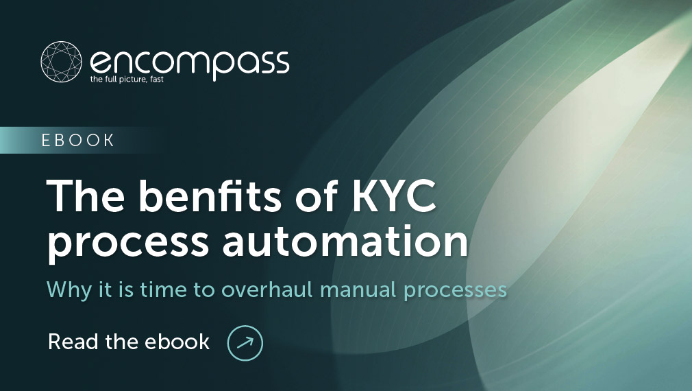 The Benefits Of Kyc Process Automation Encompass Ebook Encompass