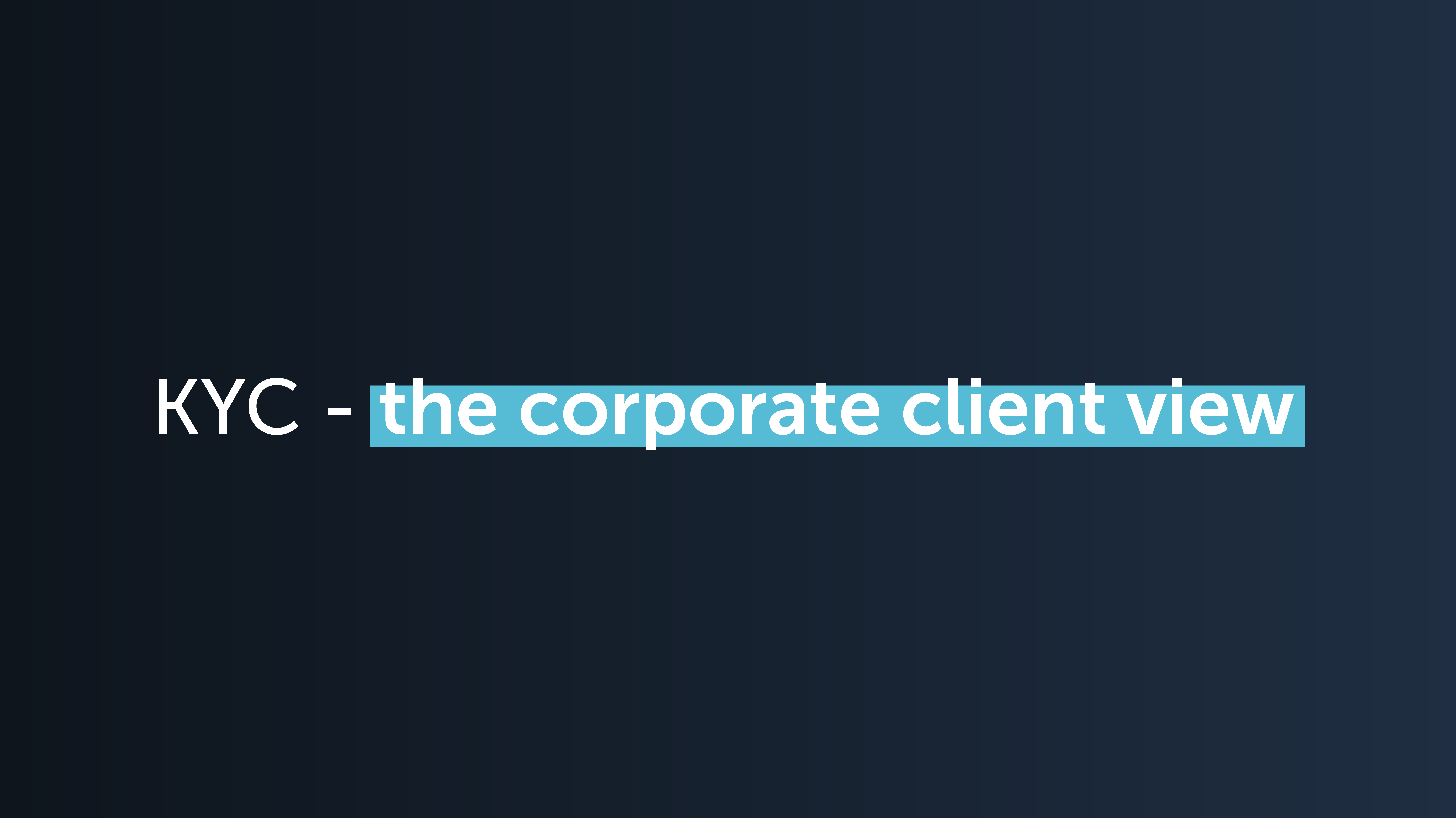 KYC and corporate clients | Infographic | Encompass Corporation